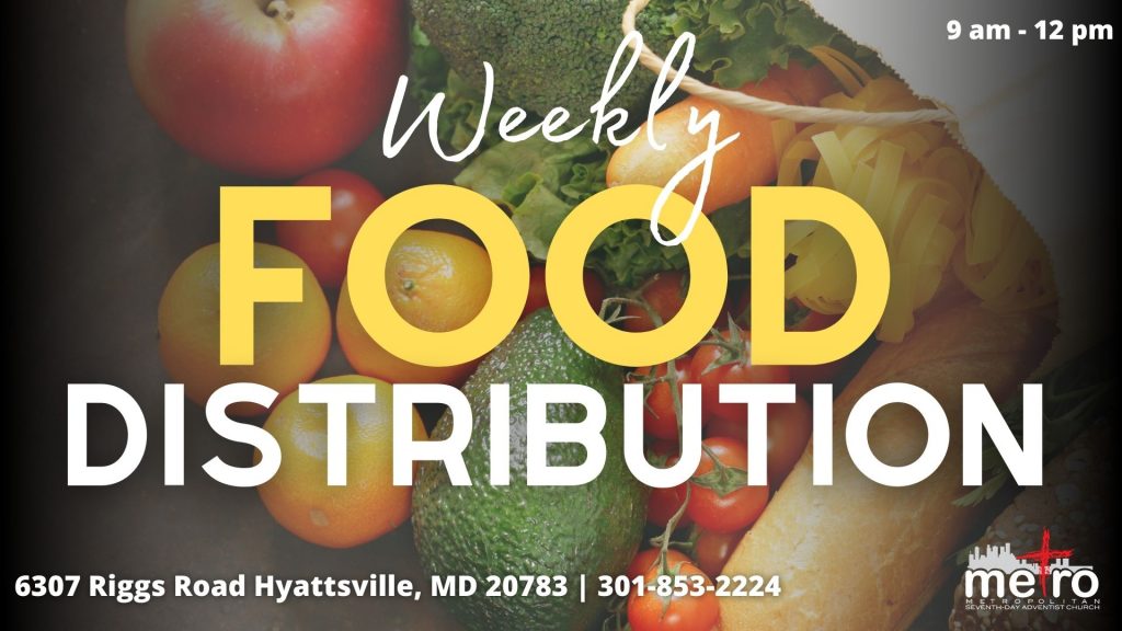 Weekly Food Distribution - Metropolitan Seventh-day Adventist Church